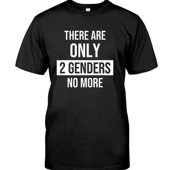 Tops | Only 2 Genders No More Tshirt | Poshmark